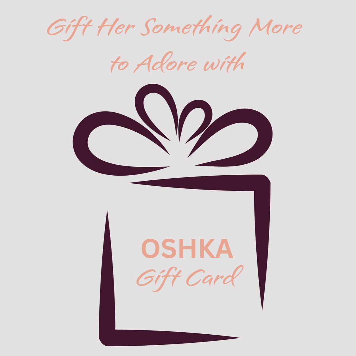Gift Card – OSHKA